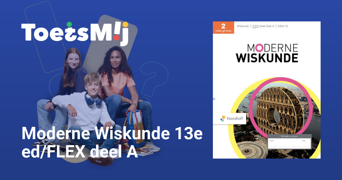 Moderne Wiskunde 13e ed/FLEX deel A Vmbo-gt(h) Klas 2 Oefentoetsen ...