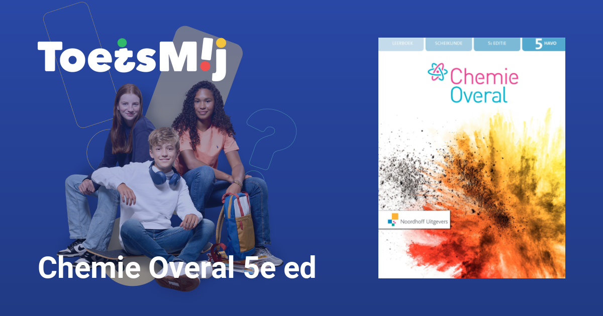 Chemie Overal 5e ed Havo Klas 5 Oefentoetsen, Antwoorden en ...