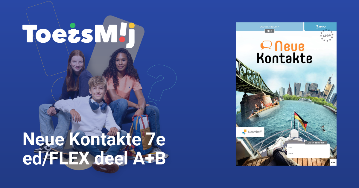 Neue Kontakte 7e ed/FLEX deel A+B Havo Klas 3 Oefentoetsen, Antwoorden en Uitwerkingen • ToetsMij