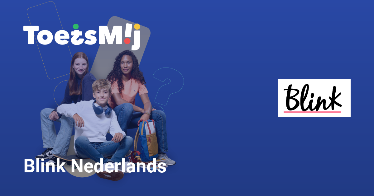 Toetsen voor Blink Nederlands |Vwo |Klas 2 • ToetsMij